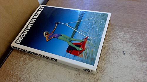 Begin with Bailey by Bailey, David Hardback Book The Cheap Fast Free ...