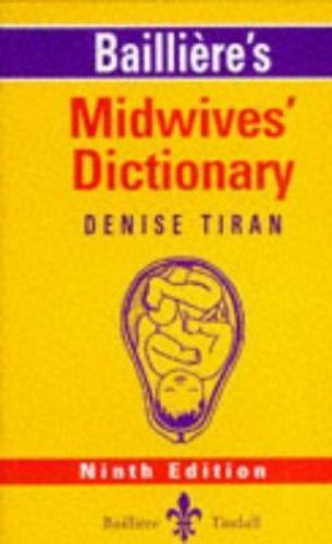 Bailliere's Midwives' Dictionary by Denise Tiran (1997, Trade Paperback ...