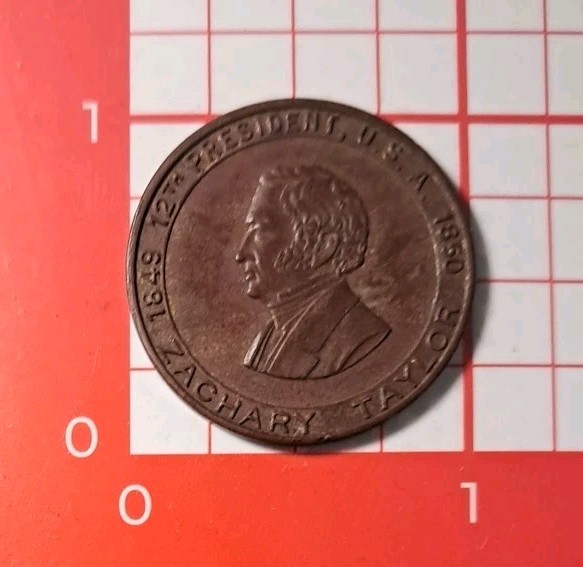 Zachary Taylor 12th President Of America "Old Zach" Vintage Token ...