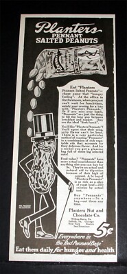 1922 OLD MAGAZINE PRINT AD, PLANTERS PENNANT SALTED PEANUTS, EAT THEM ...