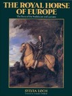 The Royal Horses of Europe (Allen breed series) - Hardcover - GOOD ...