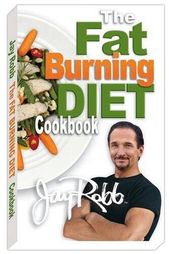 Jay Robb's Fat Burning Diet Cook Book - Paperback By Robb, Jay - VERY ...