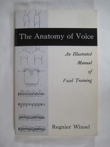 Book paperback Anatomy of Voice Illustrated Manual Vocal Training 1978 ...
