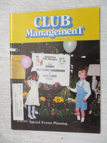 CLUB MANAGEMENT MAGAZINE SEPTEMBER 1985 CHARITY GOLF TENNIS TOURNAMENT ...