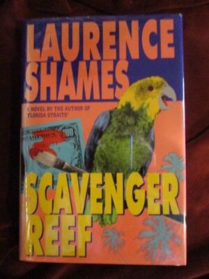 Laurence Shames - SCAVENGER REEF - 1st/1st | eBay