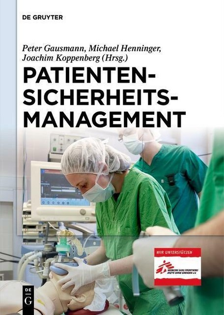 Patientensicherheitsmanagement von Michael Henninger Joachim Koppenberg ...