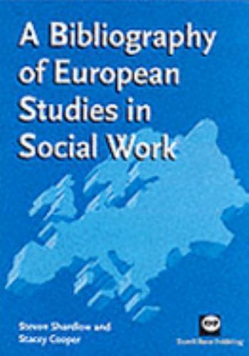 Bibliography of European Studies in Social Work by Stacey Cooper and ...