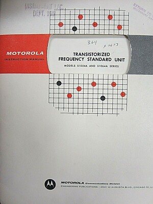 Motorola Transistorized Frequency Standard Unit Models S1054A & S1064A ...