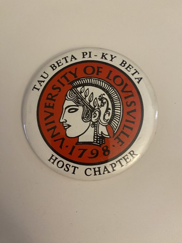 Tau Beta Pi - KY Beta University Of Louisville Host Chapter Pin Back ...