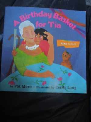 A birthday basket for Tia - Paperback, by Mora Pat - Good | eBay
