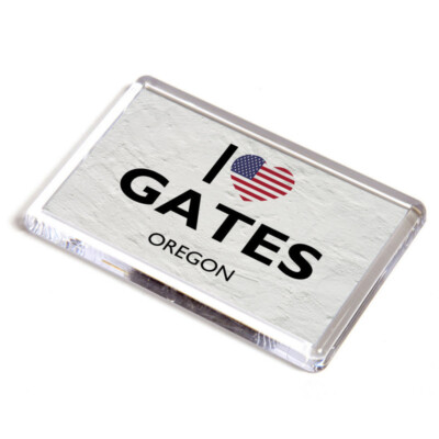 FRIDGE MAGNET - I Love Gates, Oregon - USA | eBay UK