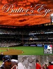 Batters Eye: A Photographic View of Our National Pastime - Hardcover ...