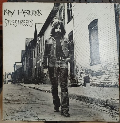 RAY MATERICK Sidestreets Canadian Folk LP NM David Wiffen, Roger Rodier ...