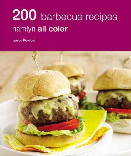 200 BBQ Recipes: Hamlyn All Color (Hamlyn All Color 200) Pickford ...