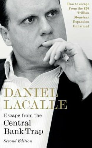Escape from the Central Bank Trap: How to Escape From the $20 Trillion ...