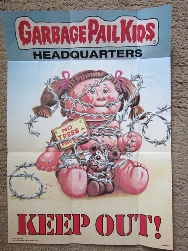 1986 -- GARBAGE PAIL KIDS Poster -- Headquarters -- KEEP OUT-- 12x 17 ...