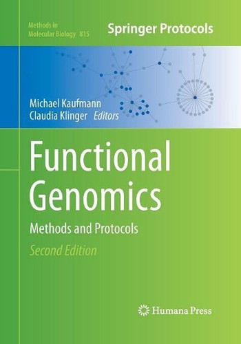 Functional Genomics: Methods and Protocols by Michael Kaufmann (English ...