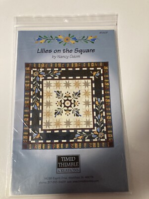 Lilies On The Square Quilt Pattern by Nancy Odom Timid Thimble ...
