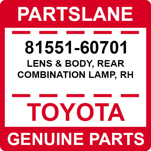 81551-60701 Toyota OEM Genuine LENS & BODY, REAR COMBINATION LAMP, RH ...