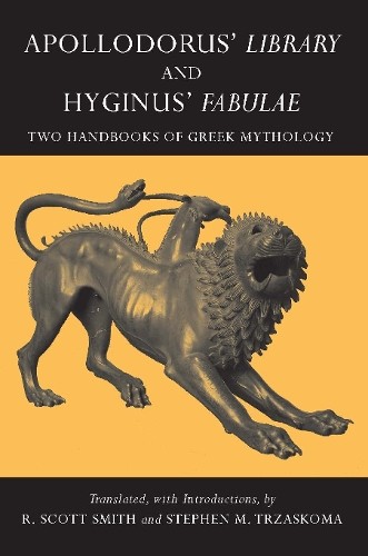 R. Scott Smith Apollodorus' Library and Hyginus' Fabulae (Taschenbuch ...