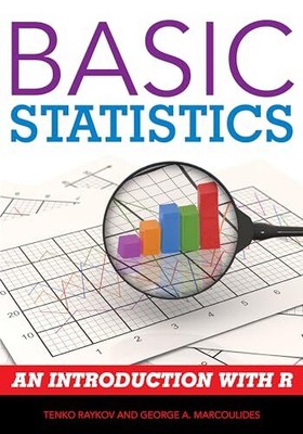 Basic Statistics: An Introduction with R de Tenko Raykov | eBay
