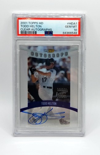 TODD HELTON 2001 TOPPS HD 1:431 packs CLEAR AUTO AUTOGRAPH PSA 10 RARE ...