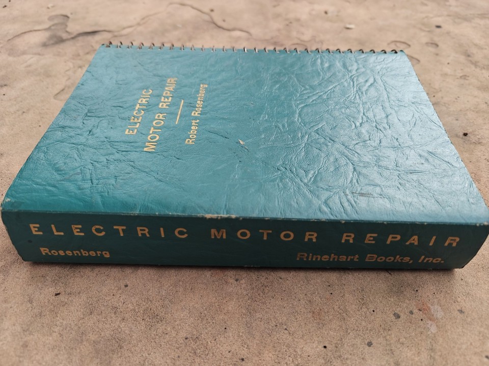 Electric Motor Repair Robert Rosenberg Double Book Spiral Bound 1951 | eBay
