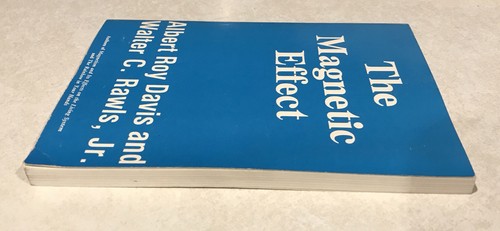The Magnetic Effect by Davis, Albert Roy; Rawls, Walter, Jr. Paperback ...