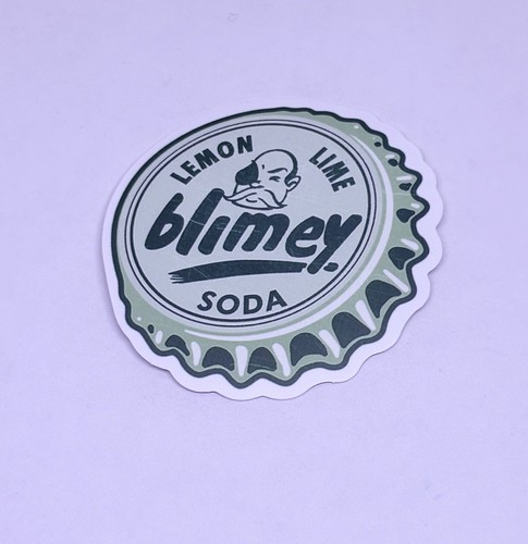 Blimey Soda Bottle Cap Sticker Decal Vinyl Cool Art Souvenir Journal ...