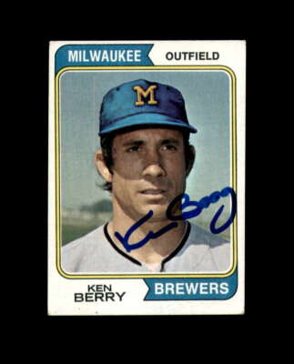 Ken Berry Hand Signed 1974 Topps Milwaukee Brewers Autograph | eBay
