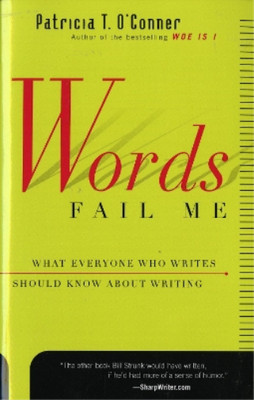 Patricia T. O'Conner Words Fail Me (Paperback) 9780156010870 | eBay