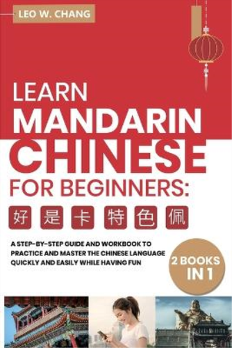 Leo W Chang Learn Mandarin Chinese Workbook for Beginners (Poche) 9798702805023 | eBay