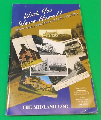Wish You Were Here!! Midland County Main Street Post Cards 1905-2005 ...