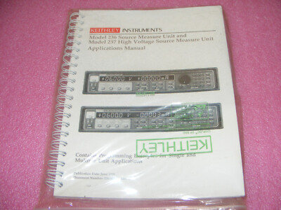 NEW KEITHLEY INSTRUMENTS MODEL 236 AND 237 APPLICATIONS MANUAL | eBay