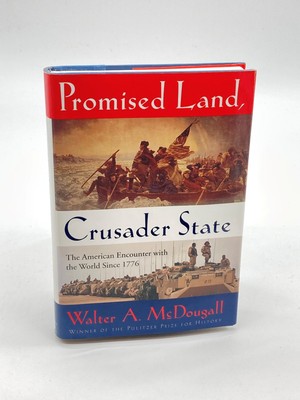 Promised Land, Crusader State (First Printing) The American Encounter ...