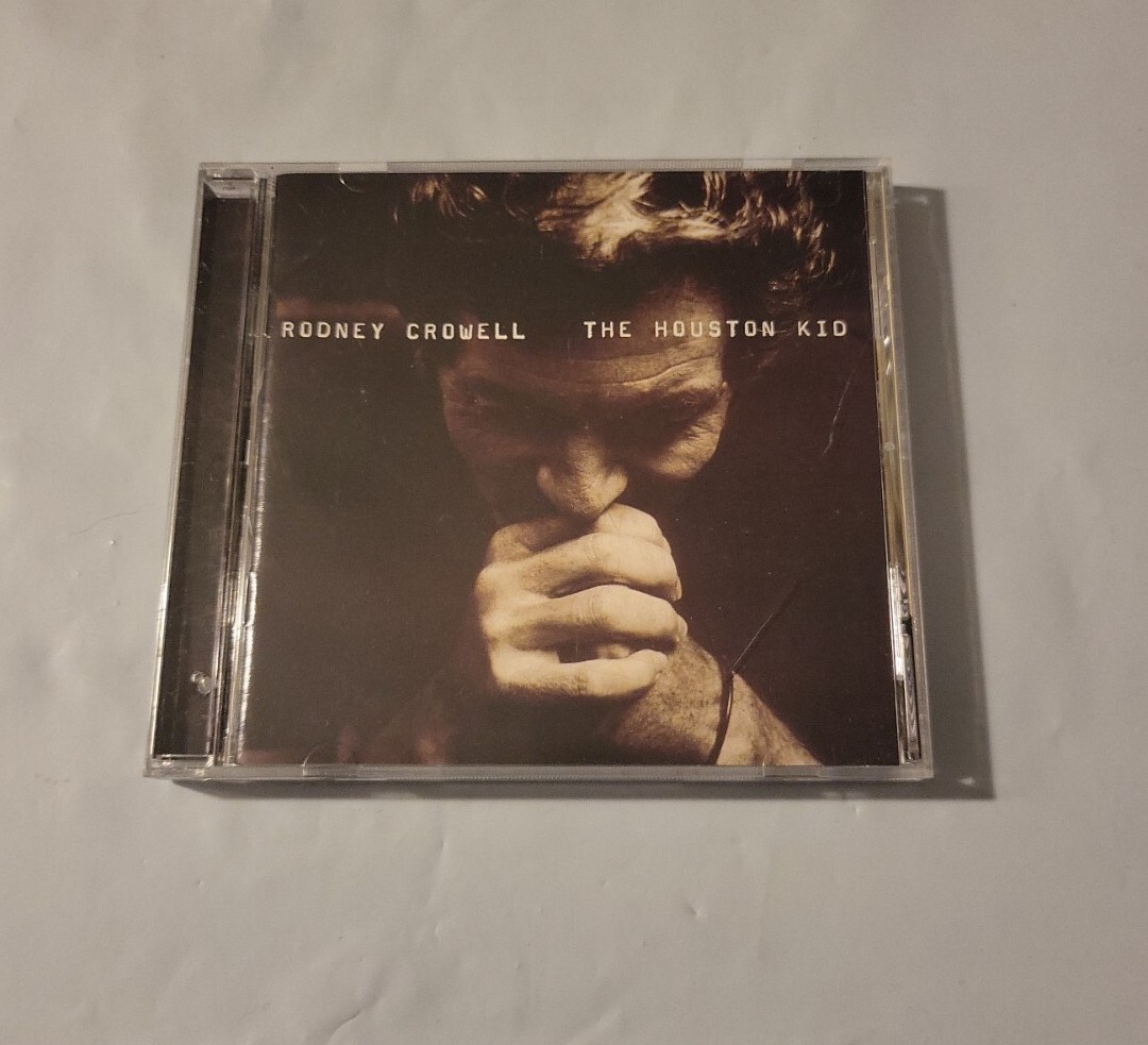 Rodney Crowell The Houston Kid CD 2001 Sugar Hill Records 15891106526 ...