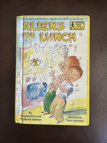 ALIENS FOR LUNCH - Stephanie Spinner & Jonathan Etra 1991 Weekly Reader ...