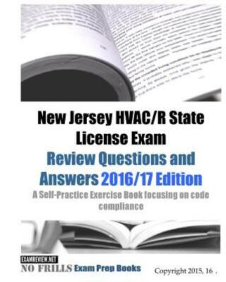New Jersey Hvac/R State License Exam Review Questions And Answers 2016/ ...