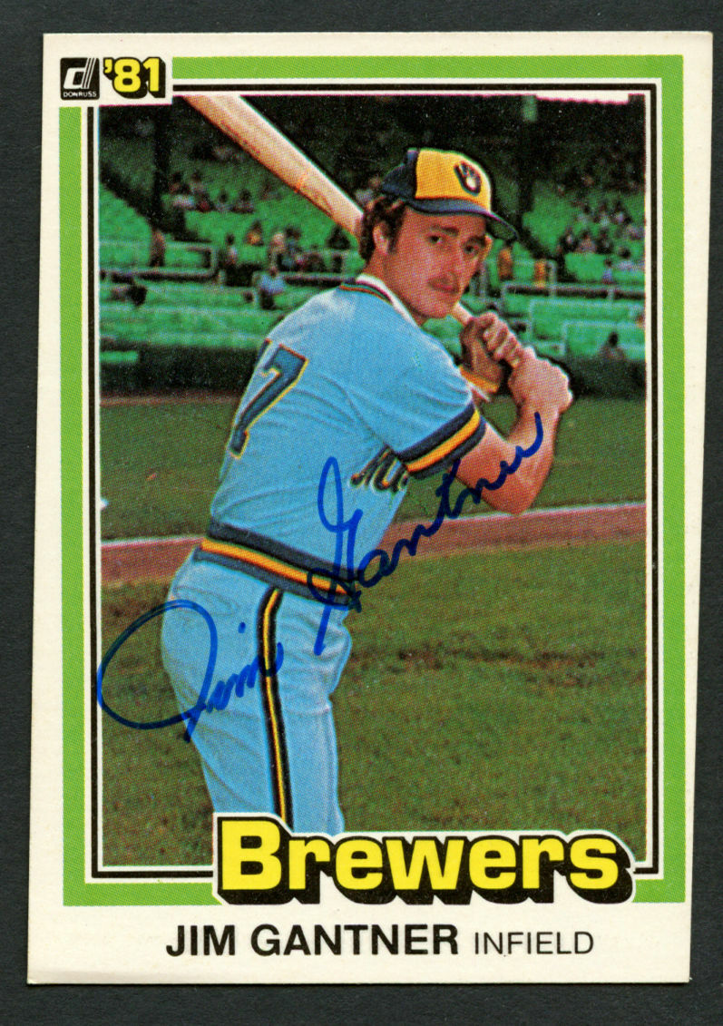 Jim Gantner #204 signed autograph auto 1981 Donruss Baseball Trading ...