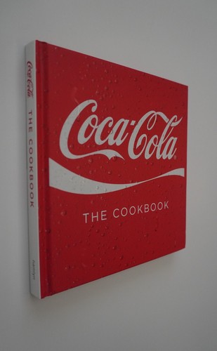Coke Coca-Cola Cookbook Book Recipes 2013 Hardcover Ads Color Recipes ...