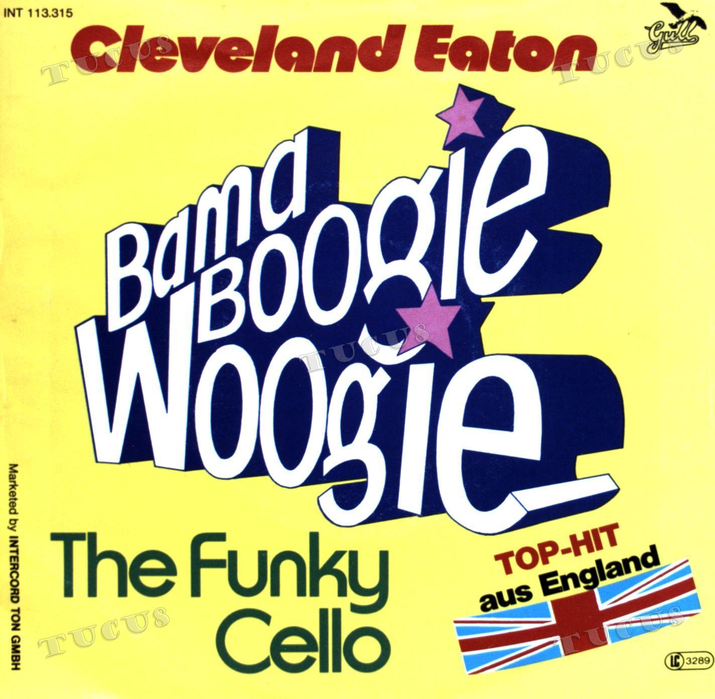 Cleveland Eaton - Bama Boogie Woogie / The Funky Cello 7" (VG+/VG+ ...