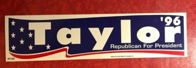 1996 MORRY TAYLOR FOR PRESIDENT 15" x 3.75" unused BUMPER STICKER | eBay
