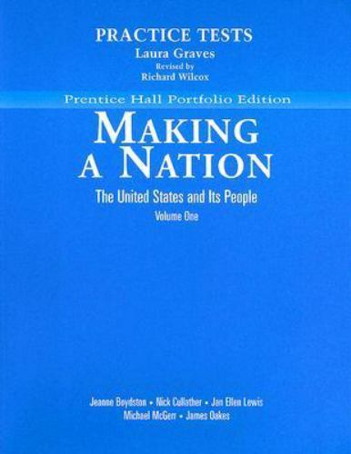 Making a Nation Practice Tests : The United States and Its People by ...