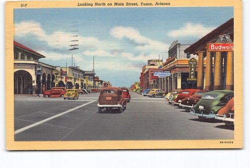 Looking North Main Street Yuma Arizona AZ Linen Old Cars Postcard ...