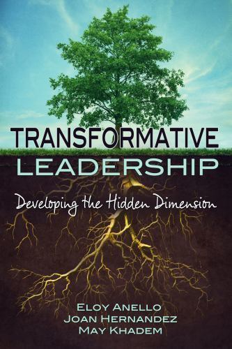 Transformative Leadership: Developing the Hidden Dimension ...