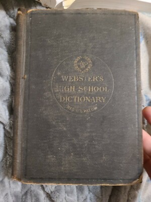 Webster’s High School Dictionary 1892 | eBay