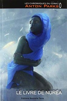 Les chroniques du Girkù : Le livre de Nuréa von not... | Buch | Zustand ...