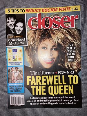 Closer Magazine-6/19/23-Farewell To The Queen-Tina Turner 1939-2023 ...