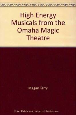 High Energy Musicals from the Omaha Magic Theatre - Paperback - GOOD ...