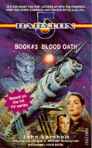 "Babylon 5": Blood Oath (A Channel Four book) by Vornholt, John ...